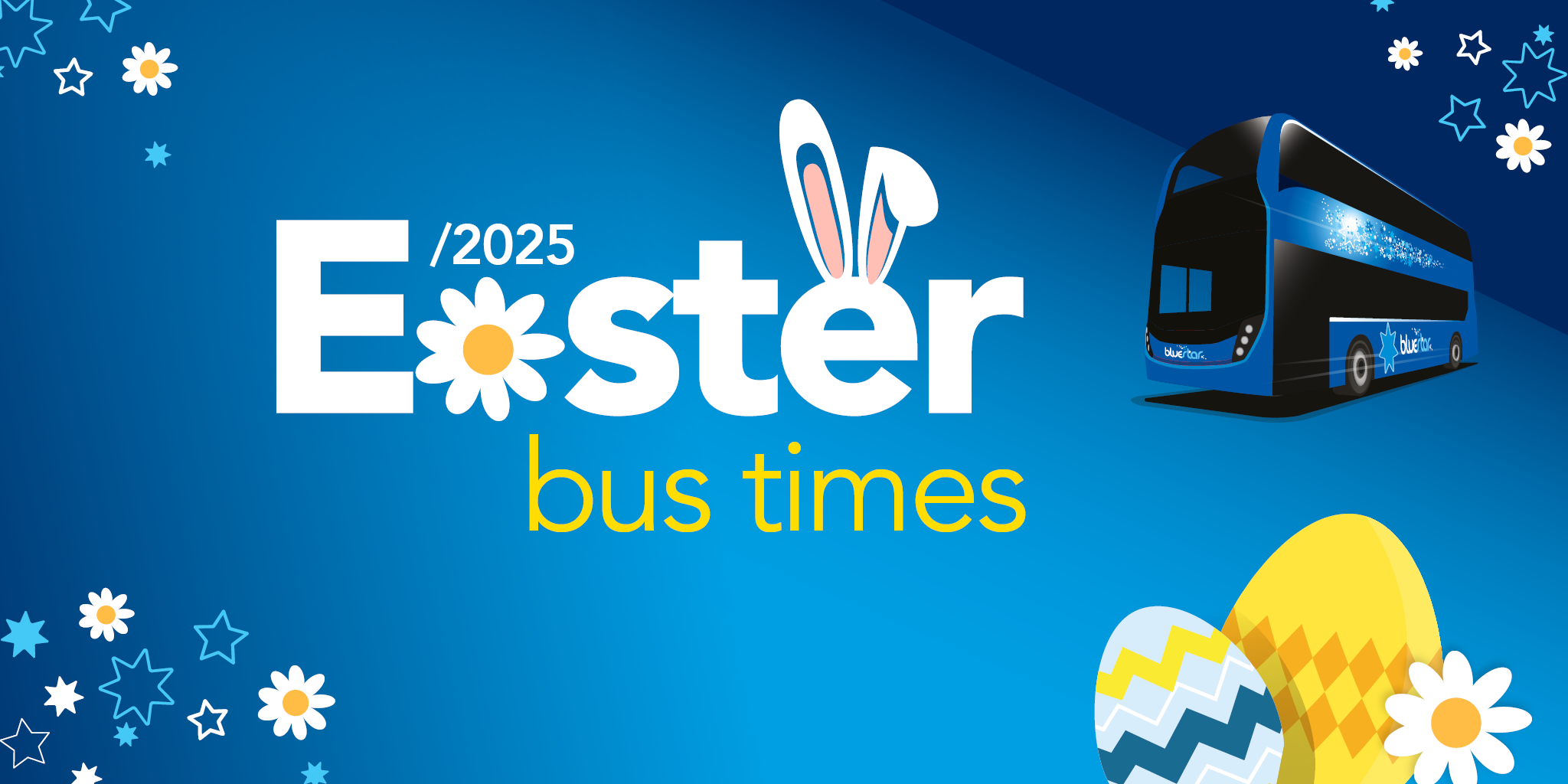 Easter weekend bus times 2025 - Bluestar